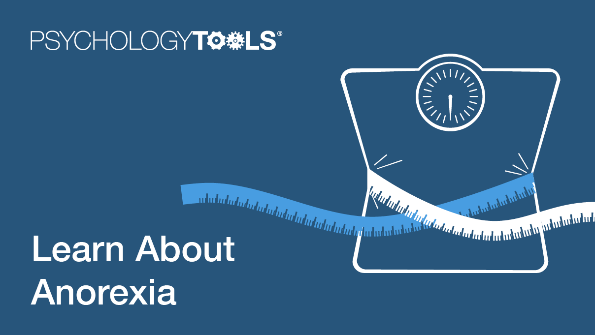 Learn About Anorexia | Psychology Tools